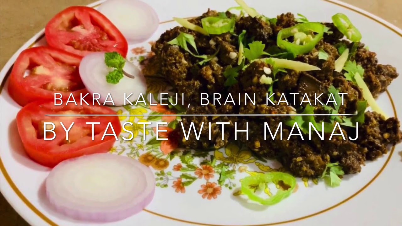 Bakra kaleji and brain katakat (takatak) by taste with manaj - YouTube