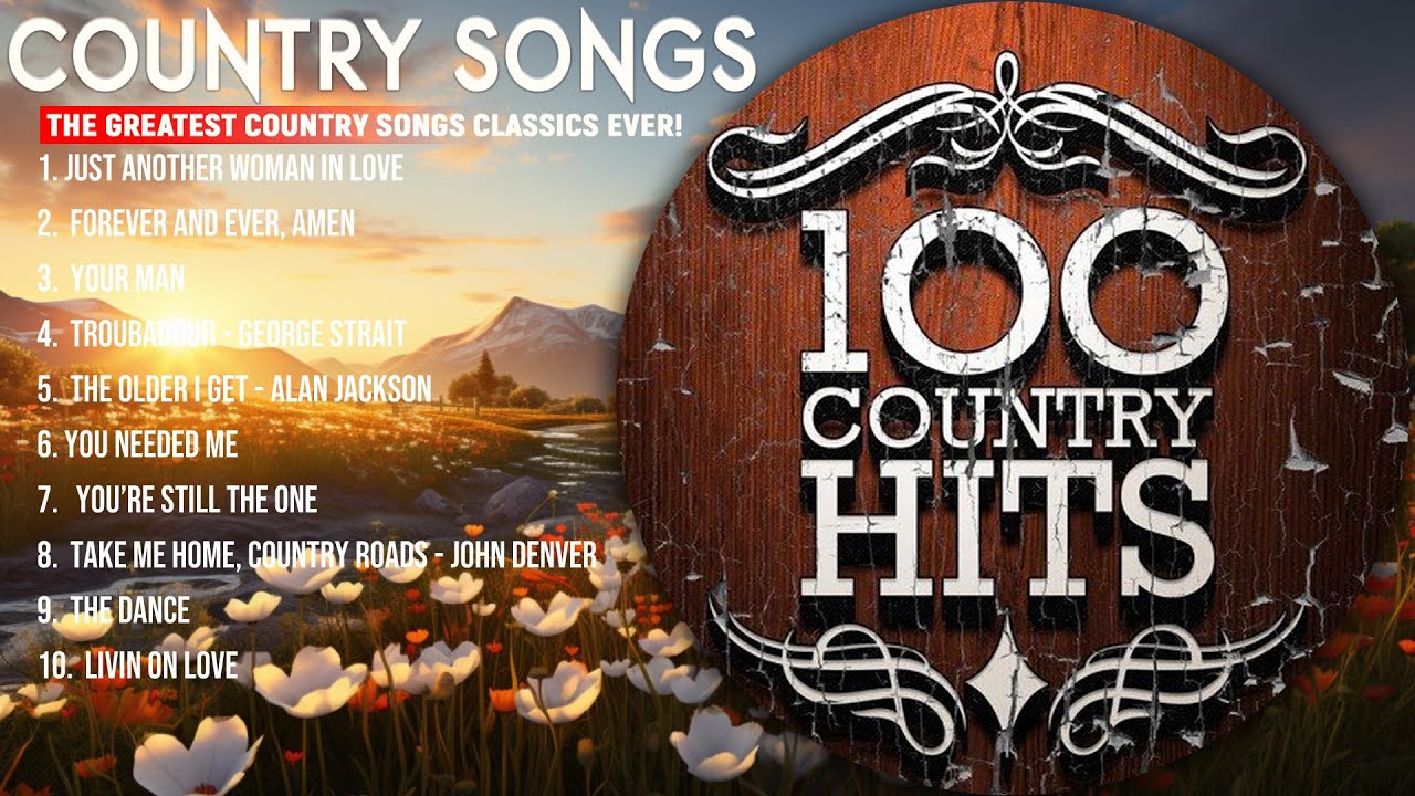 Best Slow Country Songs Of All Time - Top Greatest Old Classic Country ...