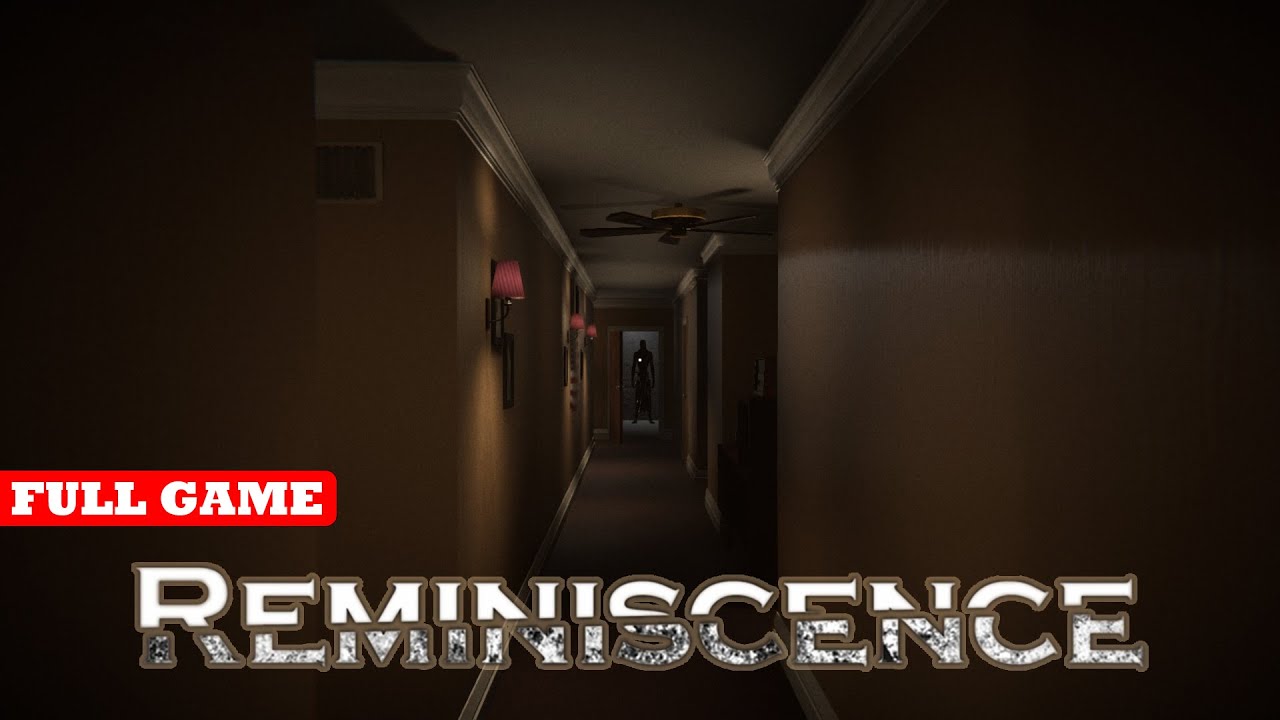 Reminiscence Full Gameplay Horror Game - YouTube