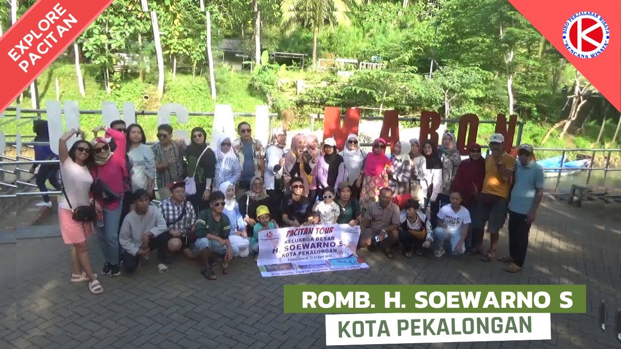 EXPLORE PACITAN | ROMB. H SOEWARNO S KOTA PEKALONGAN | 11 APRIL 2024 ...