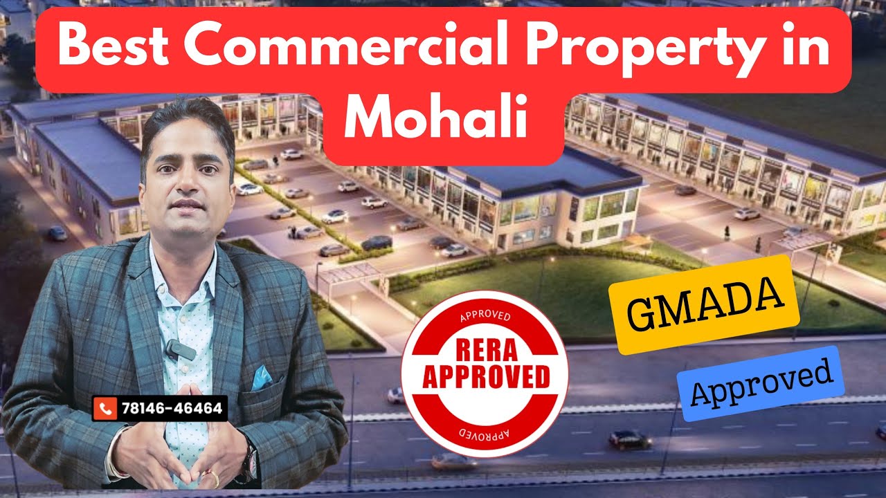 Best Commercial Property in Mohali with assured Return GMADA & RERA ...