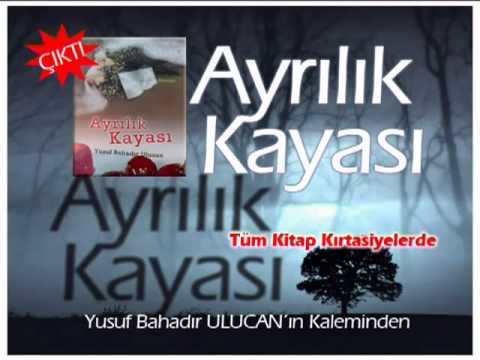 Ayrılık Kayası Spot Reklam Roman (Yusuf Bahadır Ulucan)