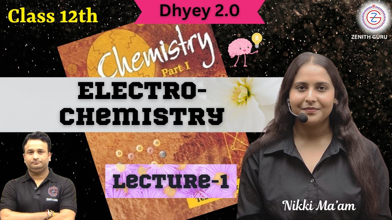 Electrochemistry | Class 12 NCERT | Chapter 2 | Lecture 1 | By Nikki Mam - YouTube