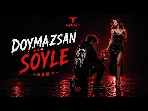 Doymazsan Söyle