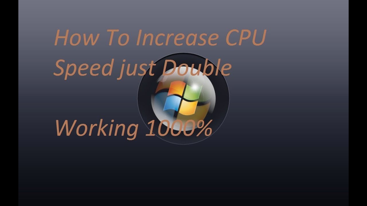 How to Increase CPU Speed Just Double for easy methad - YouTube