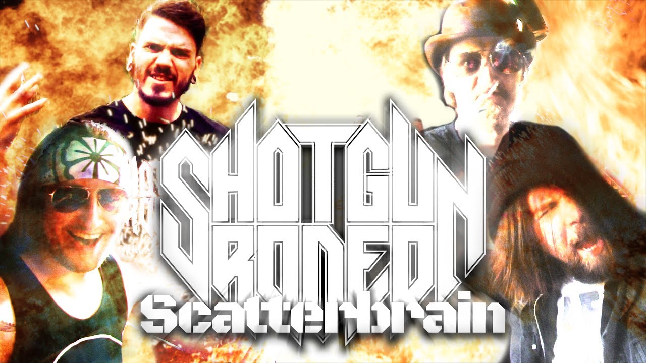 Shotgun Rodeo - Scatterbrain (Official Music Video) - YouTube