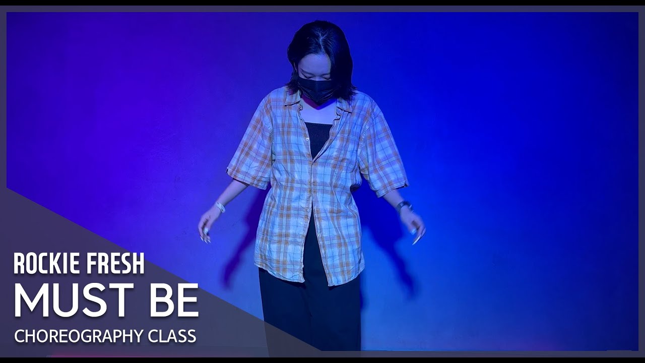 ROCKIE FRESH - MUST BE CHOREOGRAPHY DANCE by HYCE Ι 코레오그래피 댄스 온뮤직 인천 ...