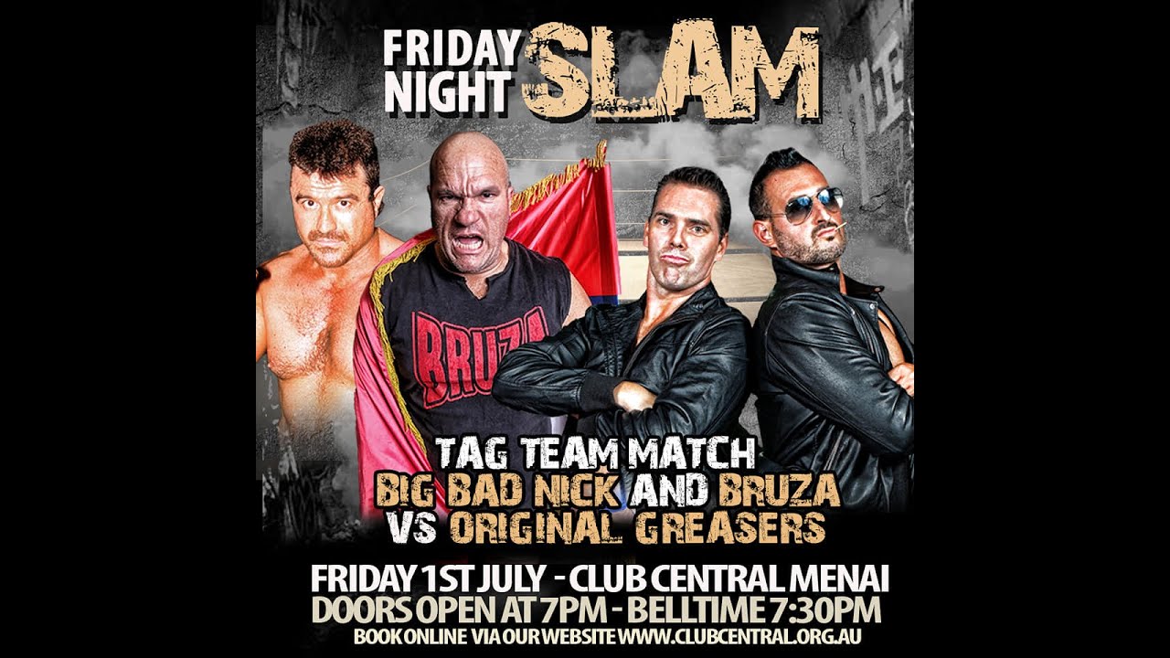 Big Bad Nick & Bruza 'The Serb' vs The Original Greasers AWE Friday ...