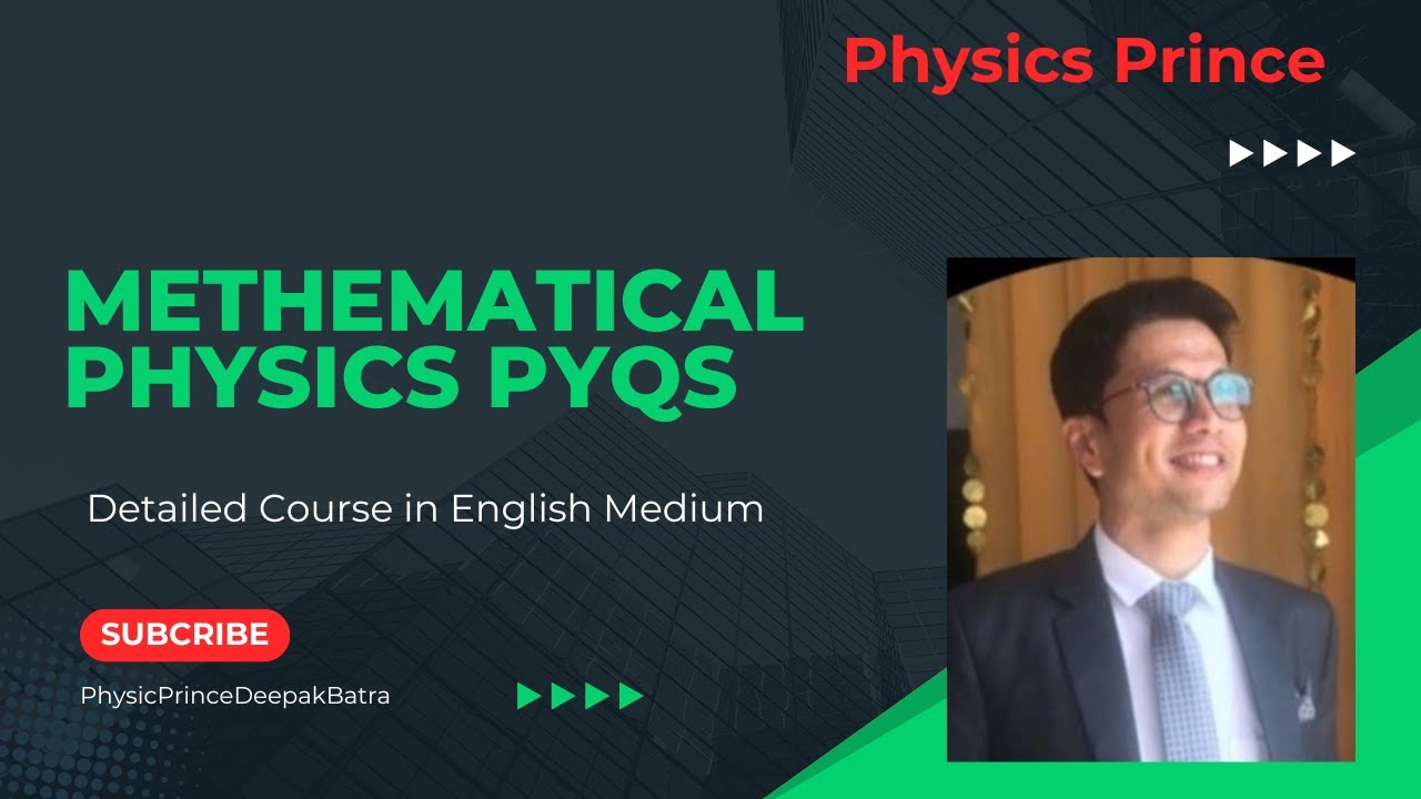 Csir Net Mathematical Physics Csir Net Pyqs Youtube