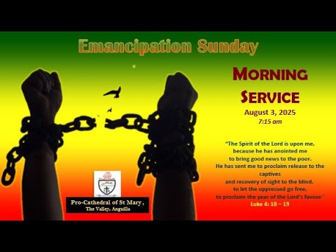 MORNING SERVICE FOR THE 8th SUNDAY AFTER PENTECOST AND EMANCIPATION ...