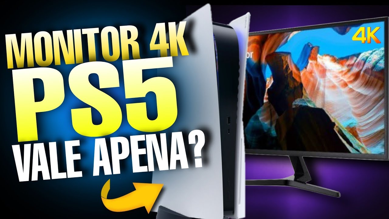 MONITOR 4K DE 32 POLEGADAS PARA PLAYSTATION 5 VALE APENA? QUAL A MELHOR ...