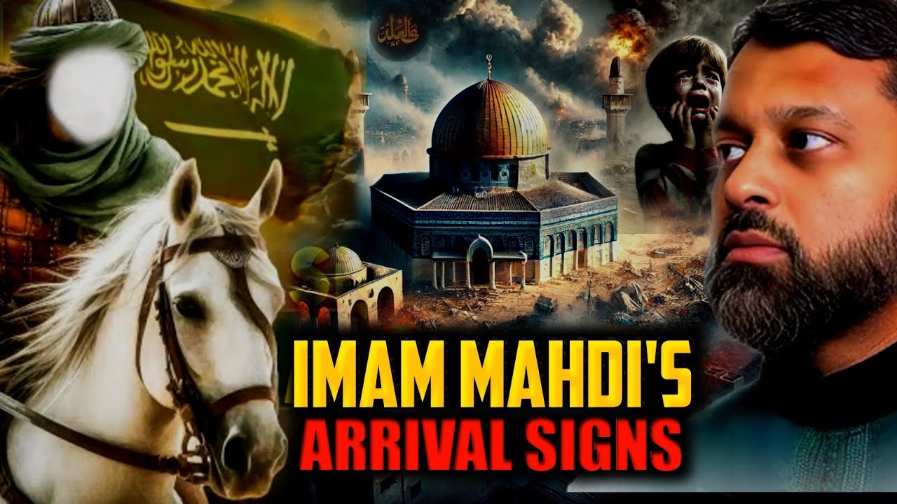 The Ultimate Sign of Imam Mahdi's Arrival in 2025 — Are We Prepared ...