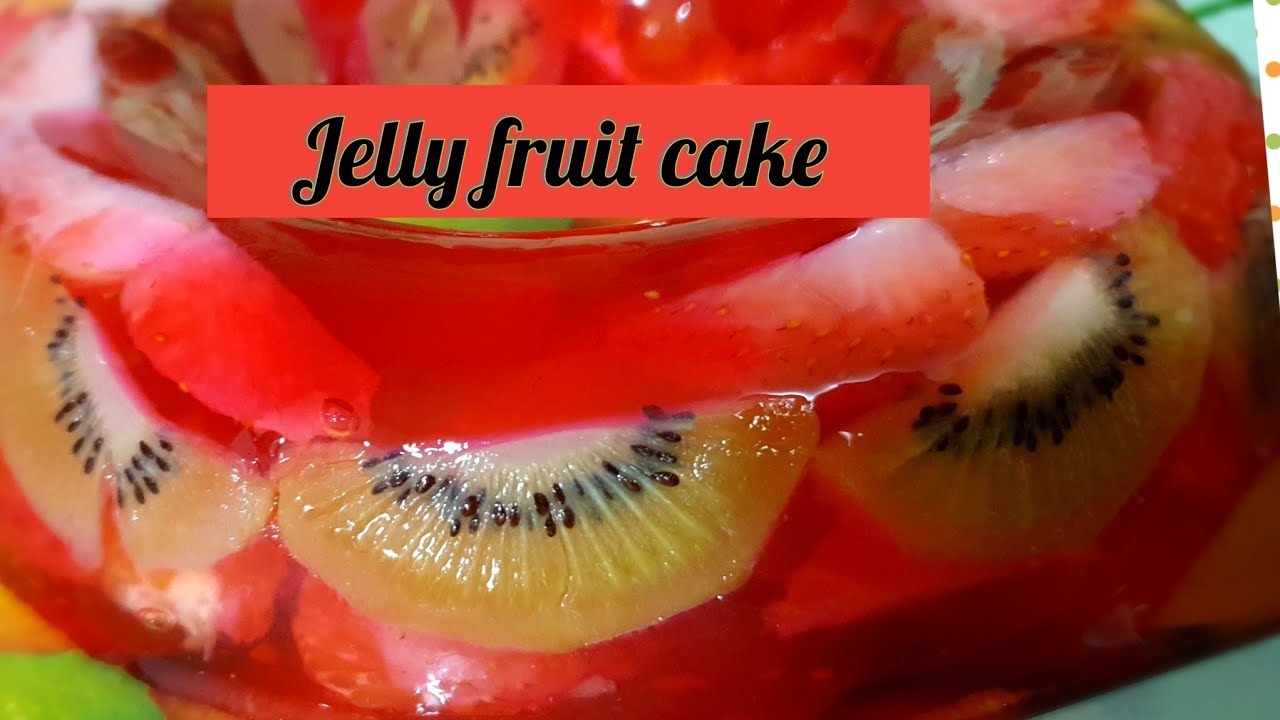 Jelly Fruit Cake / Fruits Jelly cake simple and quick Jelly fruit cake👌 ...