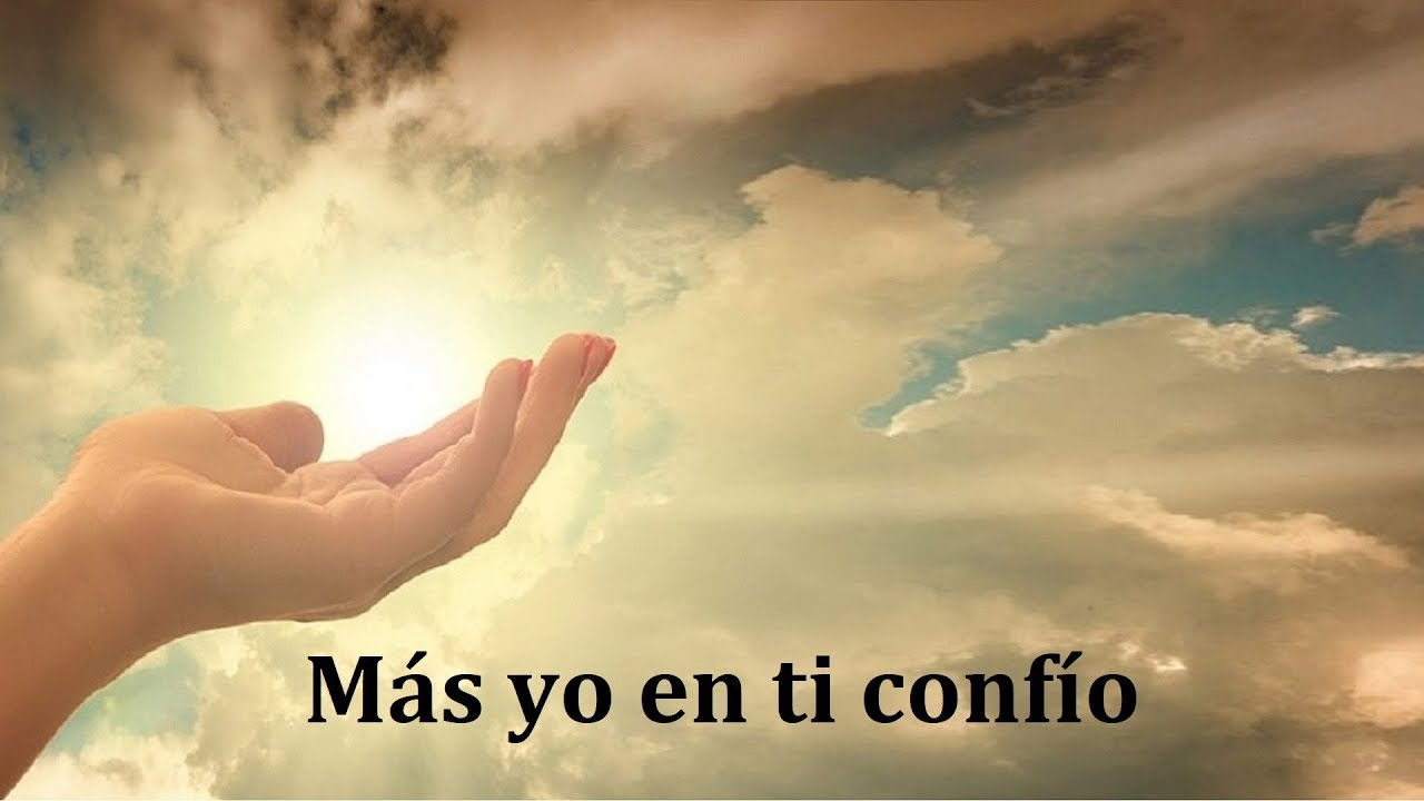 Más yo en ti confío by Comunidad Cristiana de fe - Video oficial | Dios ...