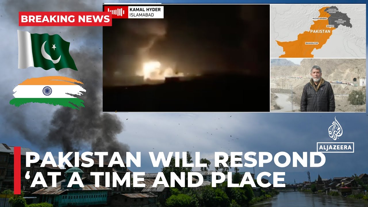 latest update : Pakistan will respond ‘at a time and place of its own ...