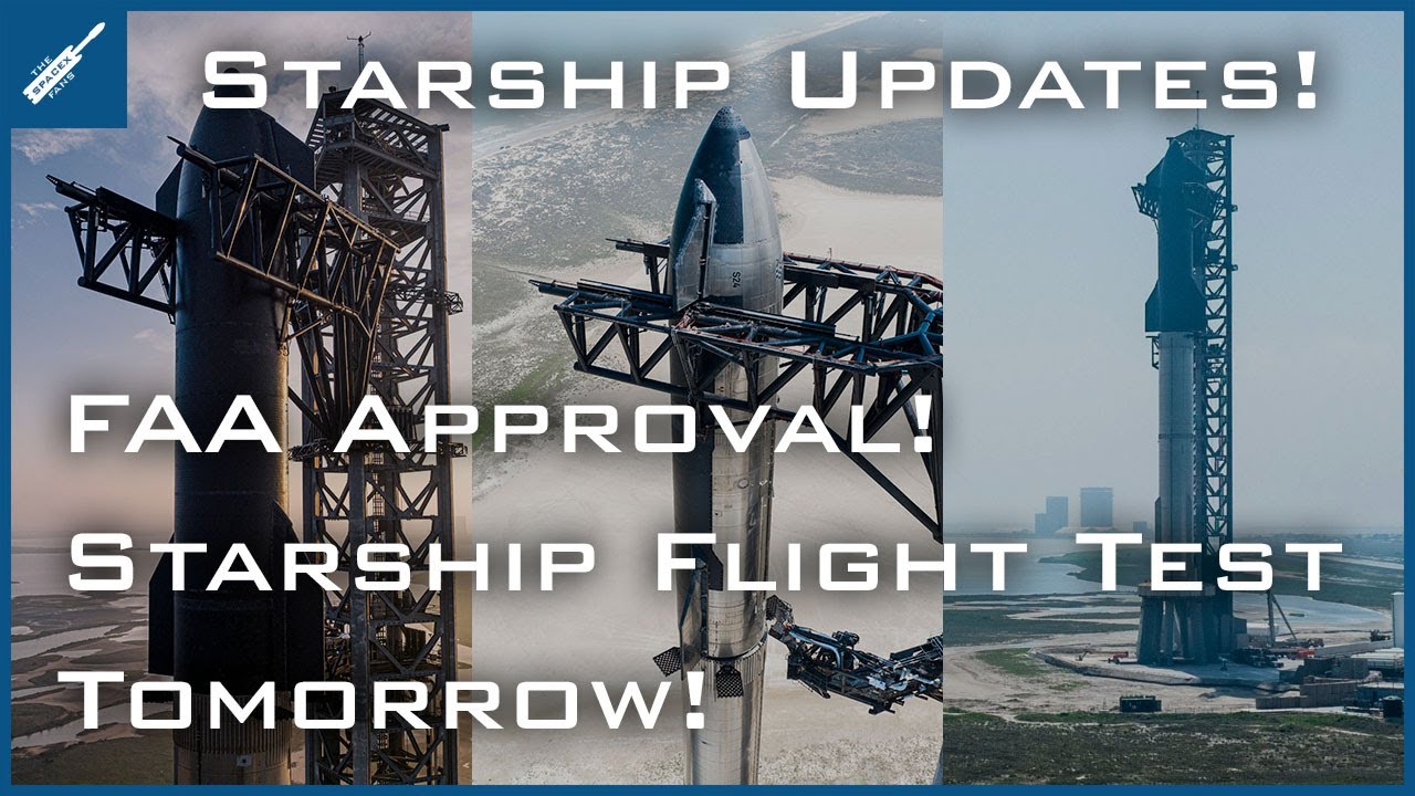 SpaceX Starship Updates! Starship Flight Test Tomorrow! FAA Starship ...