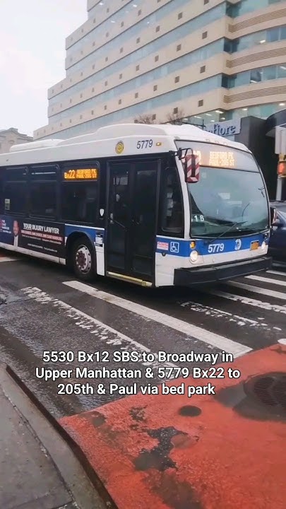 MTA NYC BUS: 5530 Bx12 SBS & 5779 Bx22 @ Fordham & 3rd Ave. #mta #nyctransit #youtubeshorts # ...