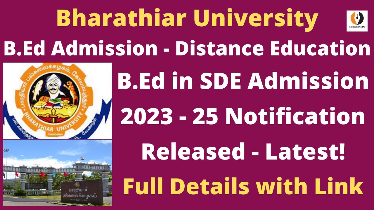 B.Ed Admission2023-25|Notification Released|Bharathiar University| Application|Eligibility|Last ...