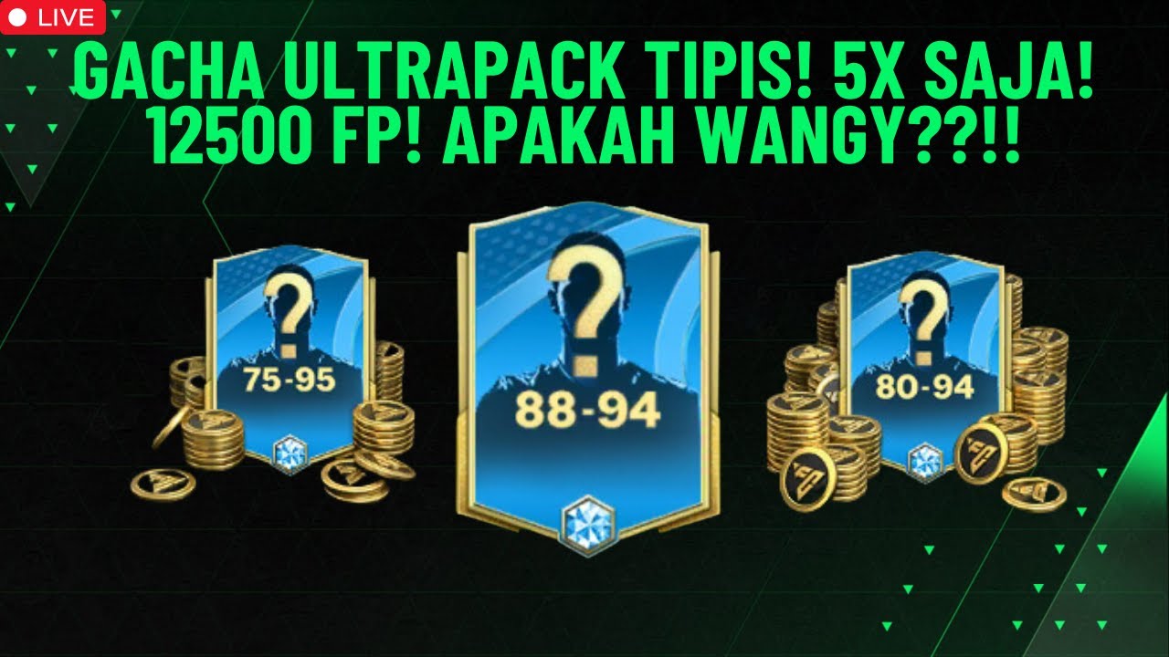 GACHA ULTRAPACK TIPIS! 5X SAJA! 12500 FP! APAKAH WANGY??!! | EAS FC Mobile Indonesia - YouTube