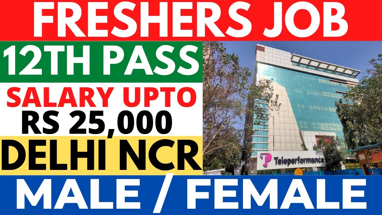 Teleperformance jobs | Jobs in Gurgaon | 12th Pass Job | Delhi Jobs ...