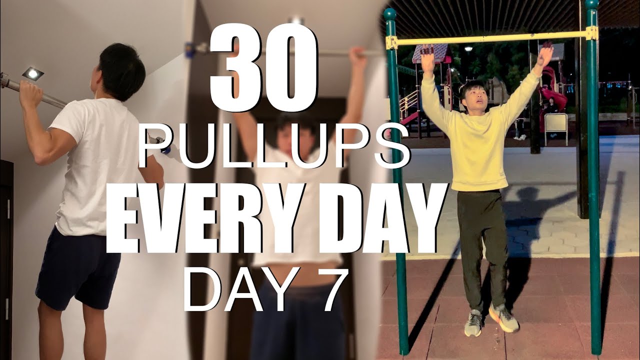 30 Pullups Everyday - Day 7 - YouTube