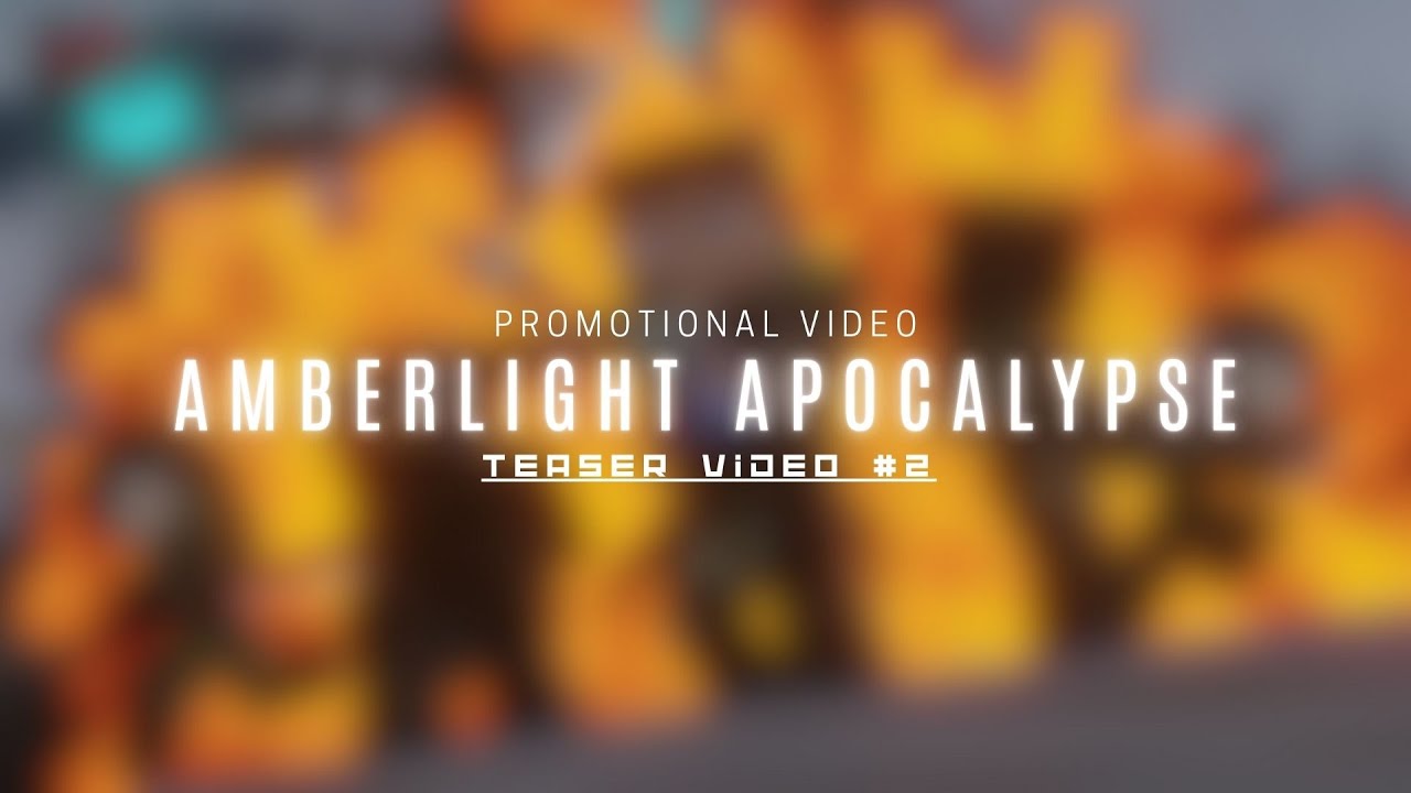 Preview Video; Amberlight Apocalypse (2nd Teaser Video Coming Soon!) - YouTube