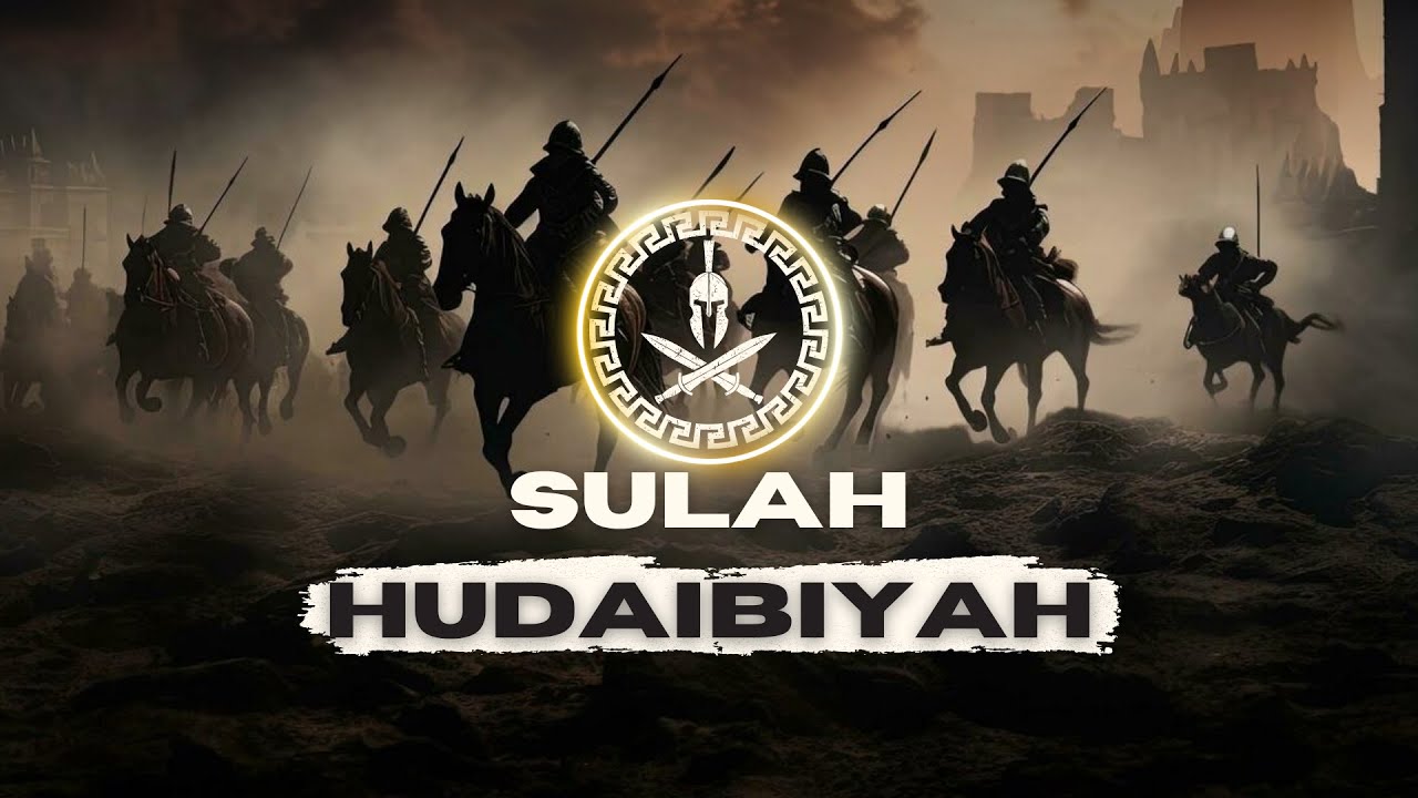 The Treaty of Hudaibiyah| A Turning Point in Islamic History - YouTube