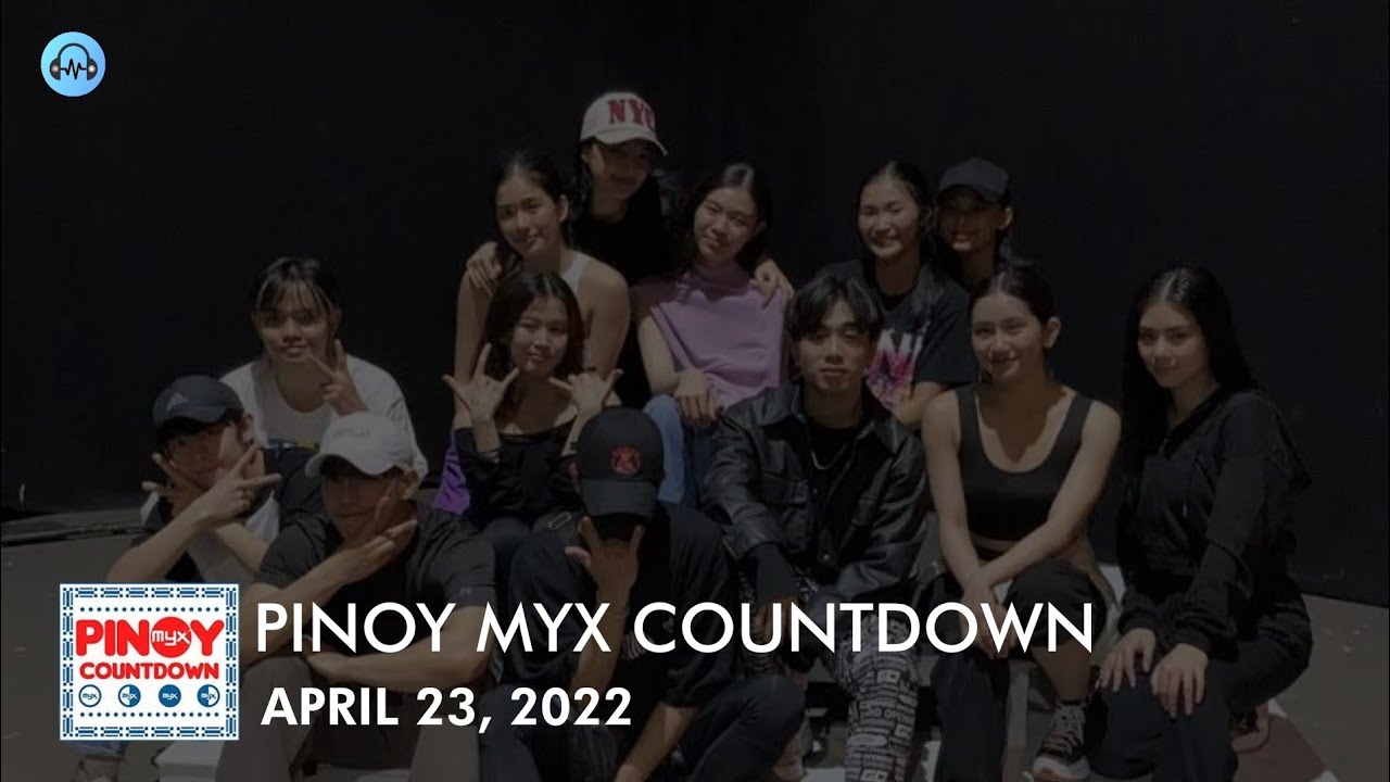 Pinoy MYX Countdown - April 23, 2022 - YouTube