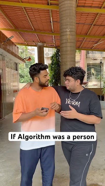 If Algorithm was a person 😡. #shorts #ytshortsindia #comedy #funny # ...
