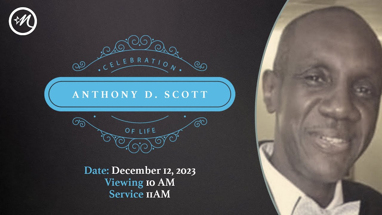 Celebrating The Life of Anthony Scott - YouTube