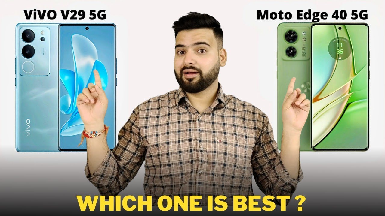 Vivo V29 vs Moto Edge 40 - Full Comparison | Should I buy Vivo V29 ??🤔 ...