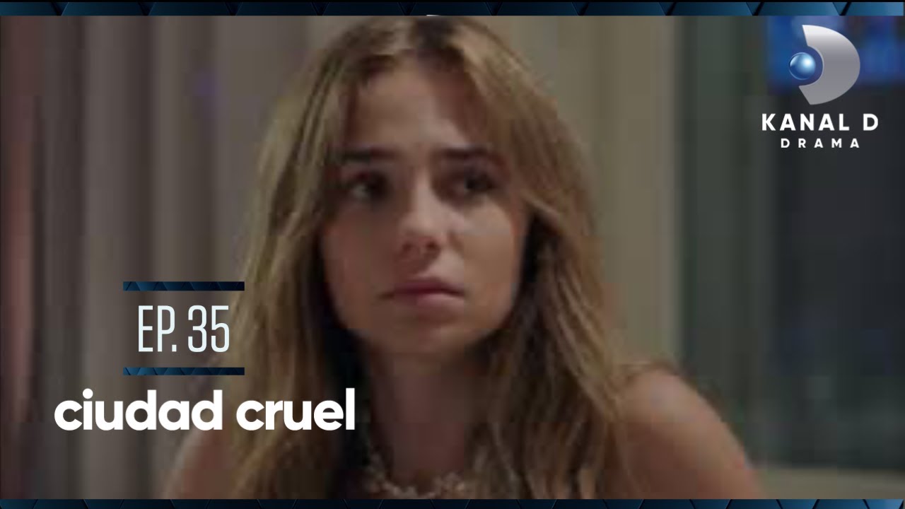 Ciudad cruel Ep. 35 | Avance Exclusivo | Kanal D Drama - YouTube