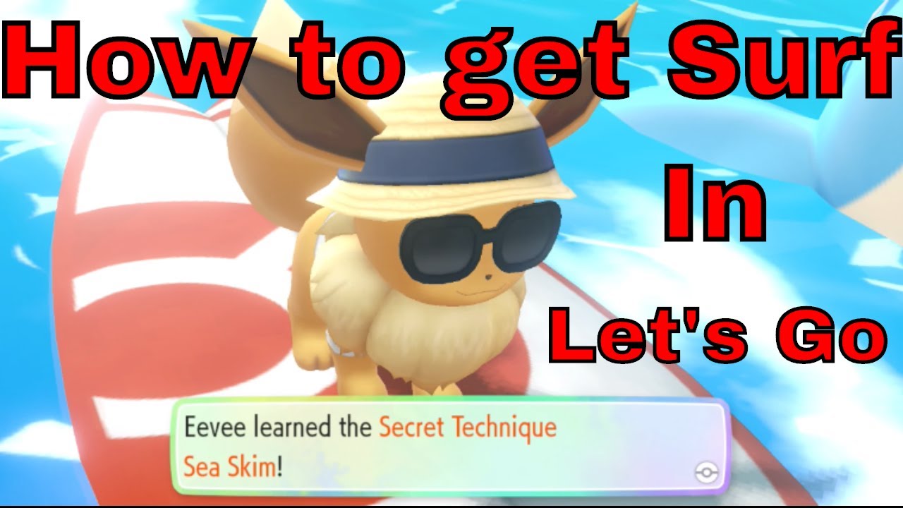 How to get surf in pokemon let's go - YouTube