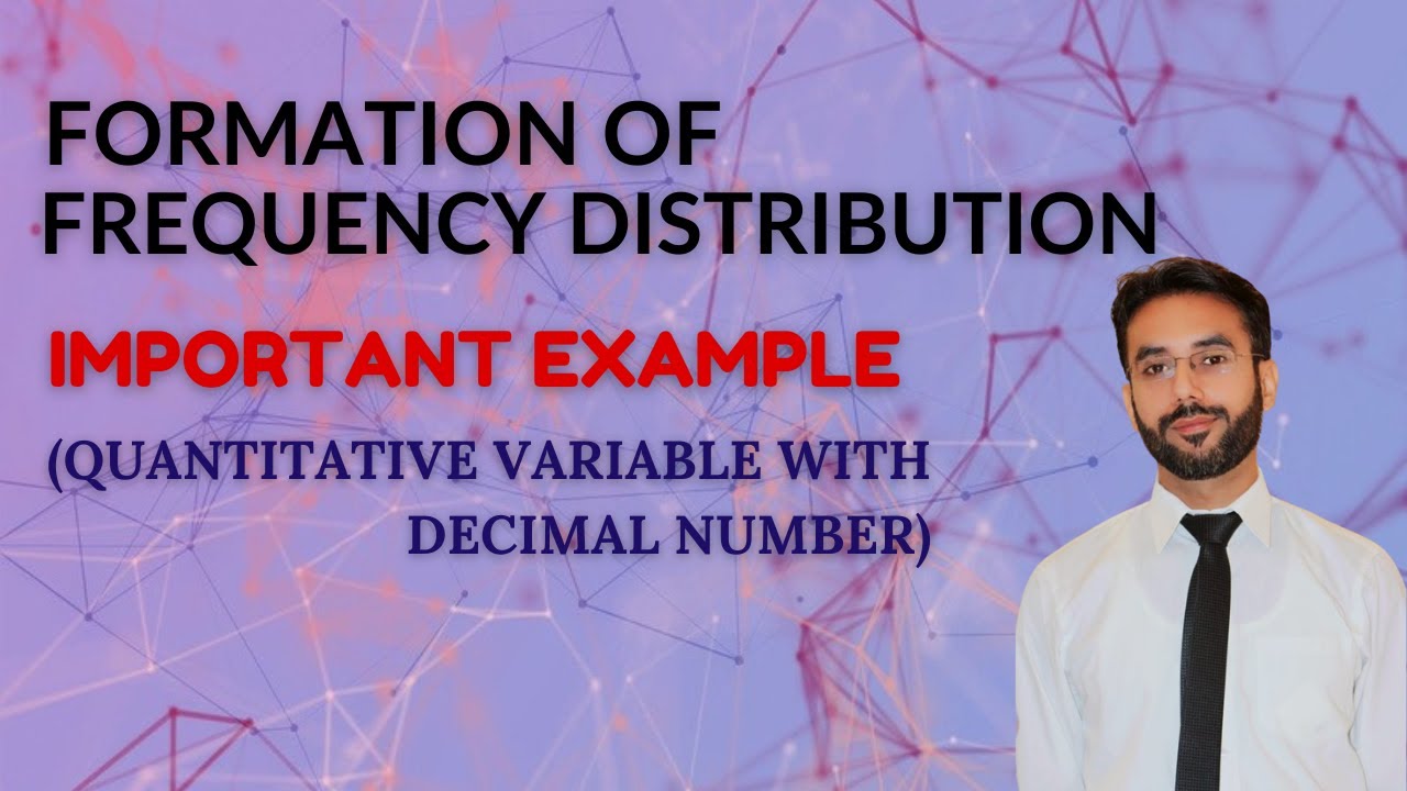 Formation of Frequency Distribution | Quantitative variable ...