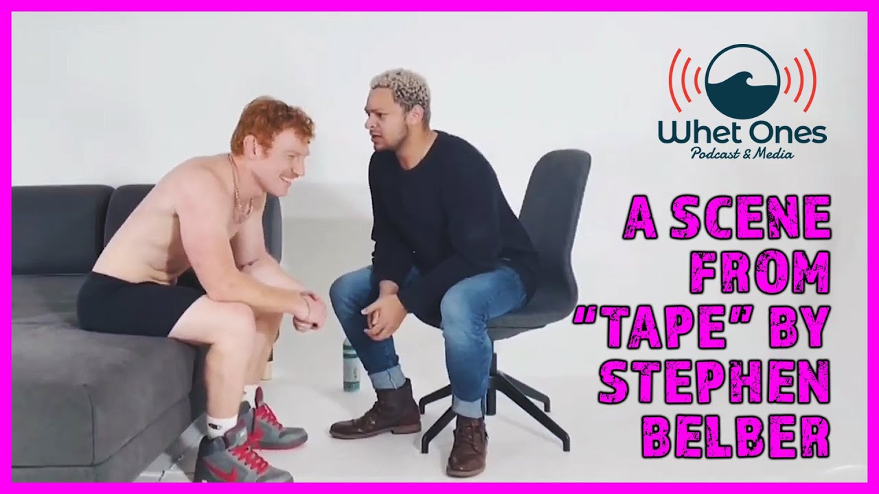 Tape by Stephen Belber | Acting Class - YouTube