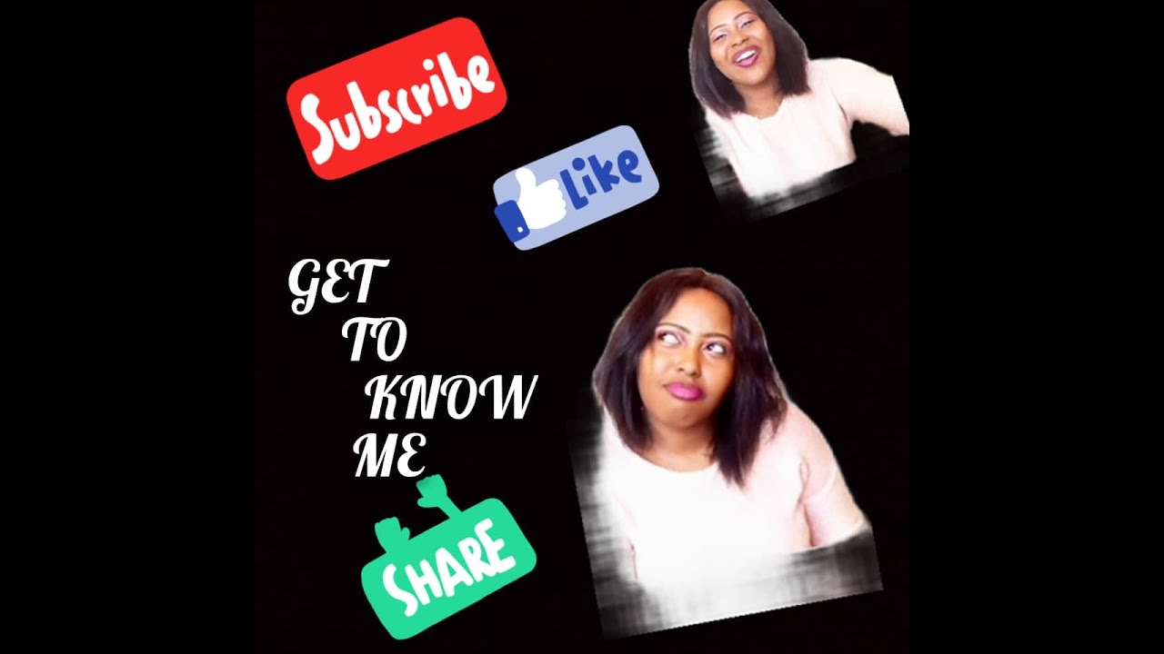 GET TO KNOW ME TAG | CLARA MWEEMBA - YouTube