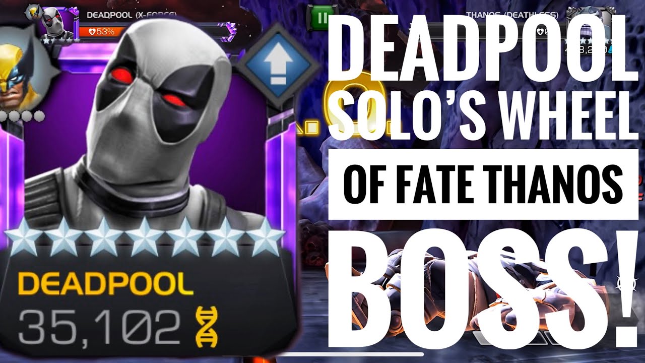 Deadpool Solo’s Wheel of Fate Deathless Thanos Final Boss within 12hrs ...