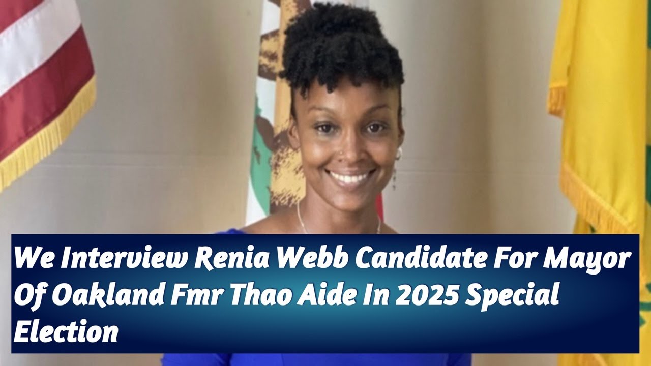 Renia Webb Interview: Can Mayor Of Oakland Candidate Once Sheng Thao ...