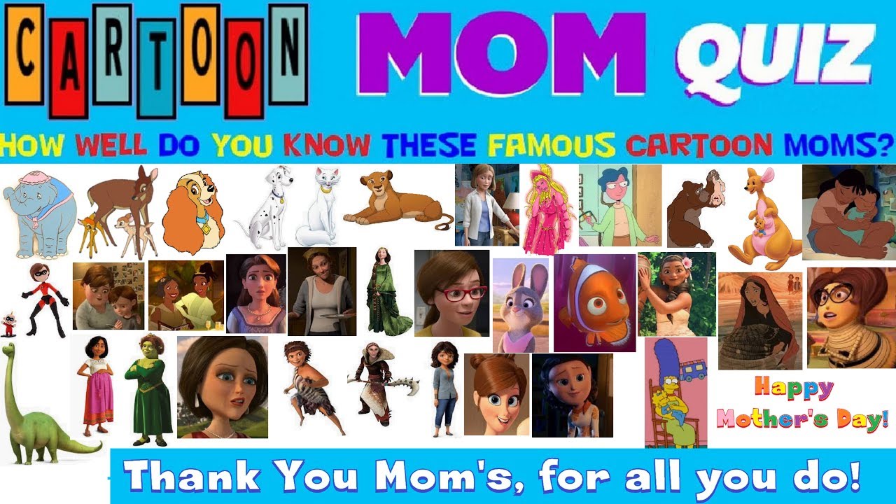 Can You Guess These Famous Cartoon Mothers? Happy Mother's Day! - YouTube