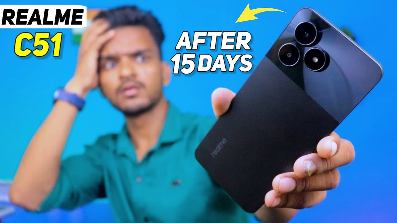 3 Major Problems Realme C51 Review After 15 Days Use || Galti Mat Karna ...