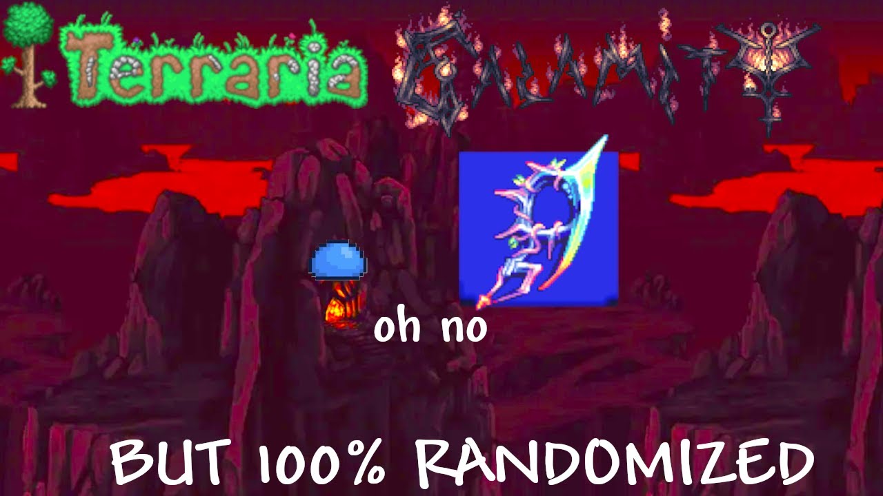 Terraria Calamity Randomizer Mod is perfectly balanced - JadeTheHuman ...
