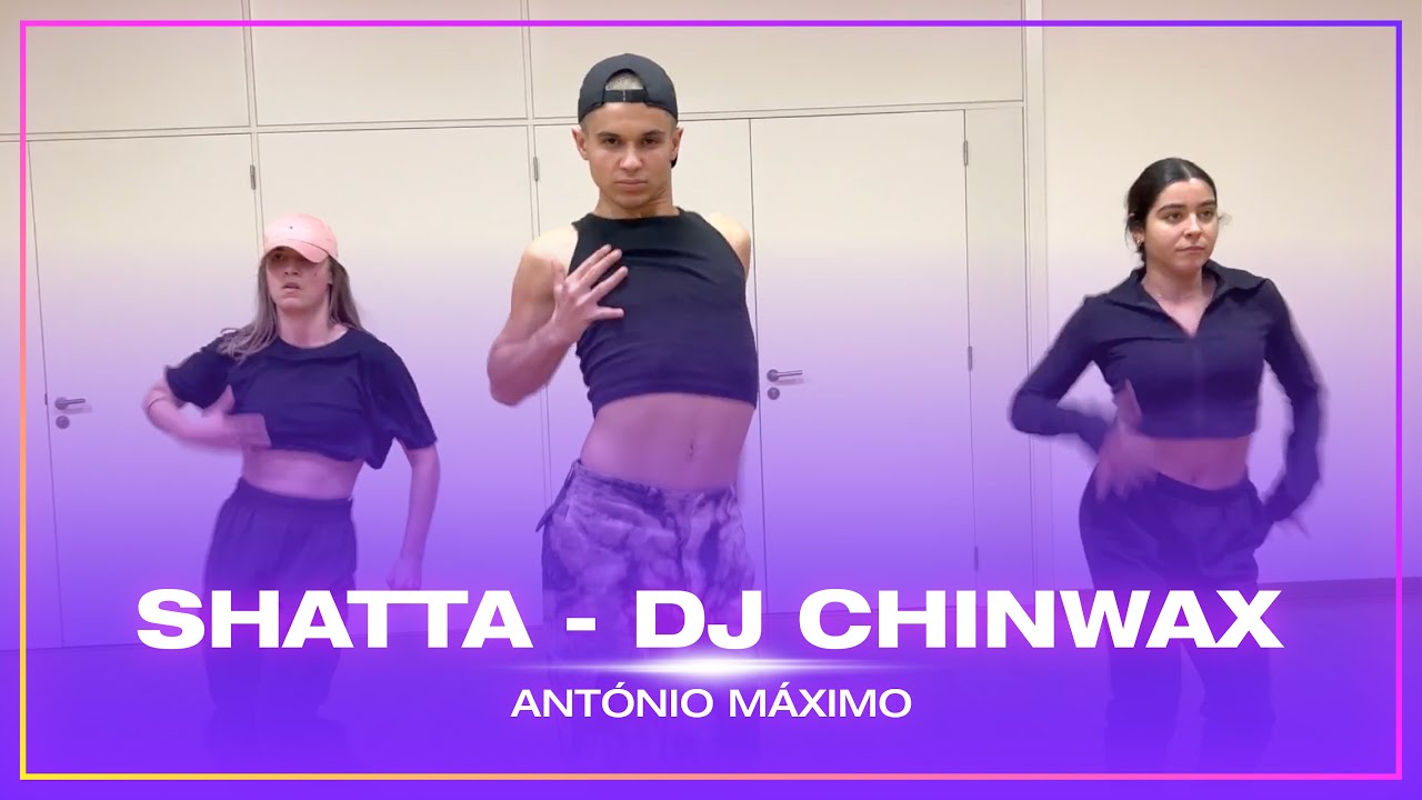 SHATTA - DJ CHINWAX | Choreography by António Máximo #shorts - YouTube