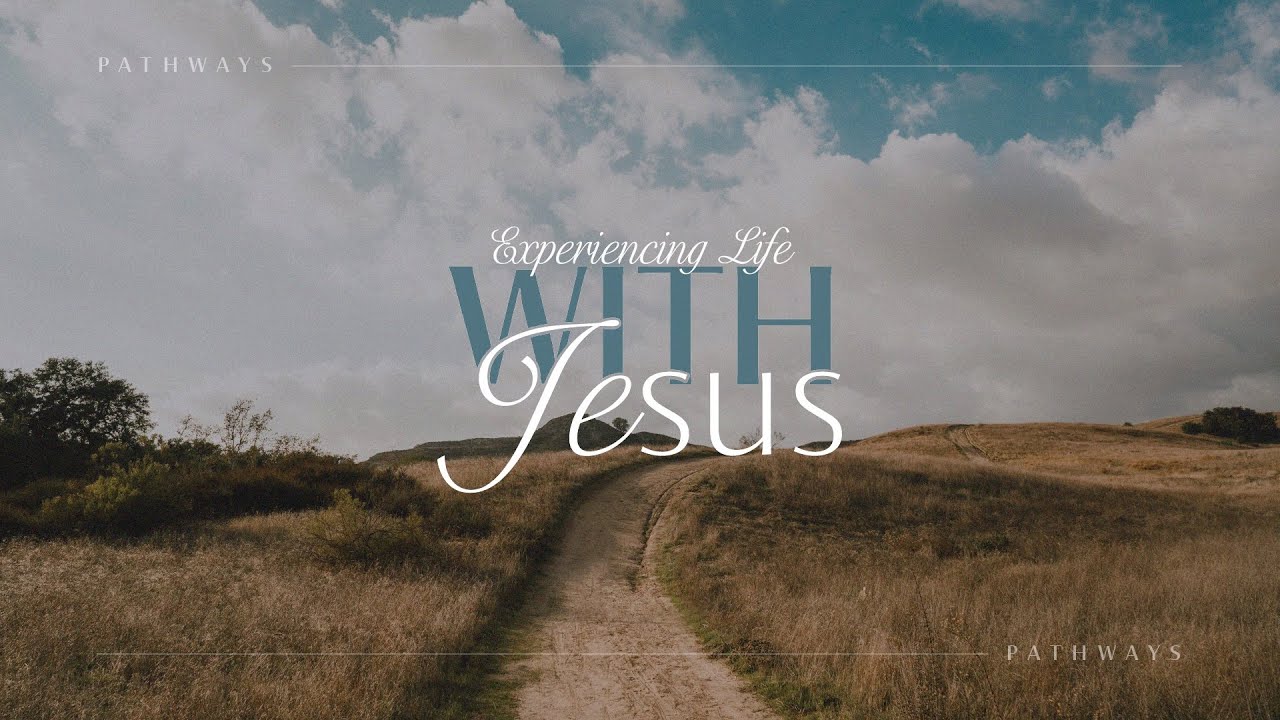 Experiencing Life with Jesus - YouTube
