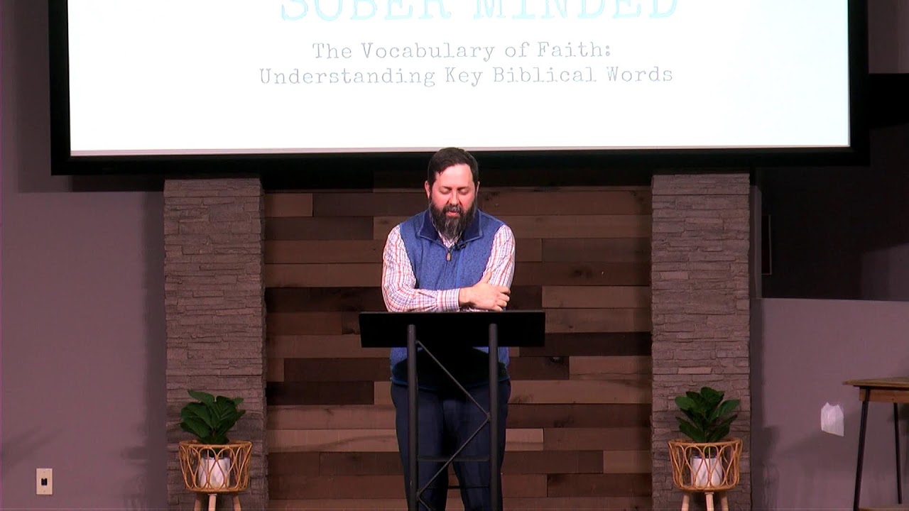 Bible Words: Sober Minded - YouTube