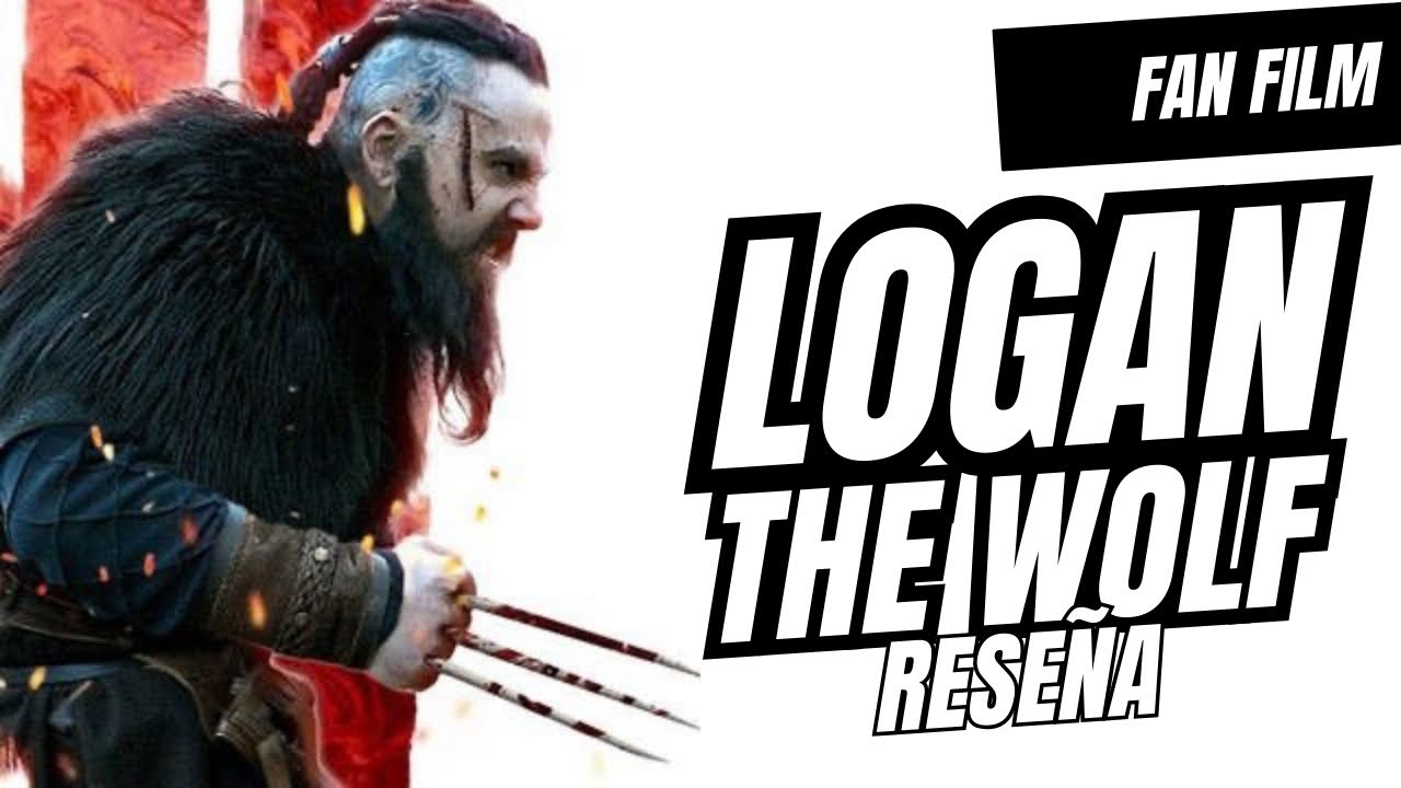 Logan The Wolf | Violento Fan Film De Wolverine - YouTube