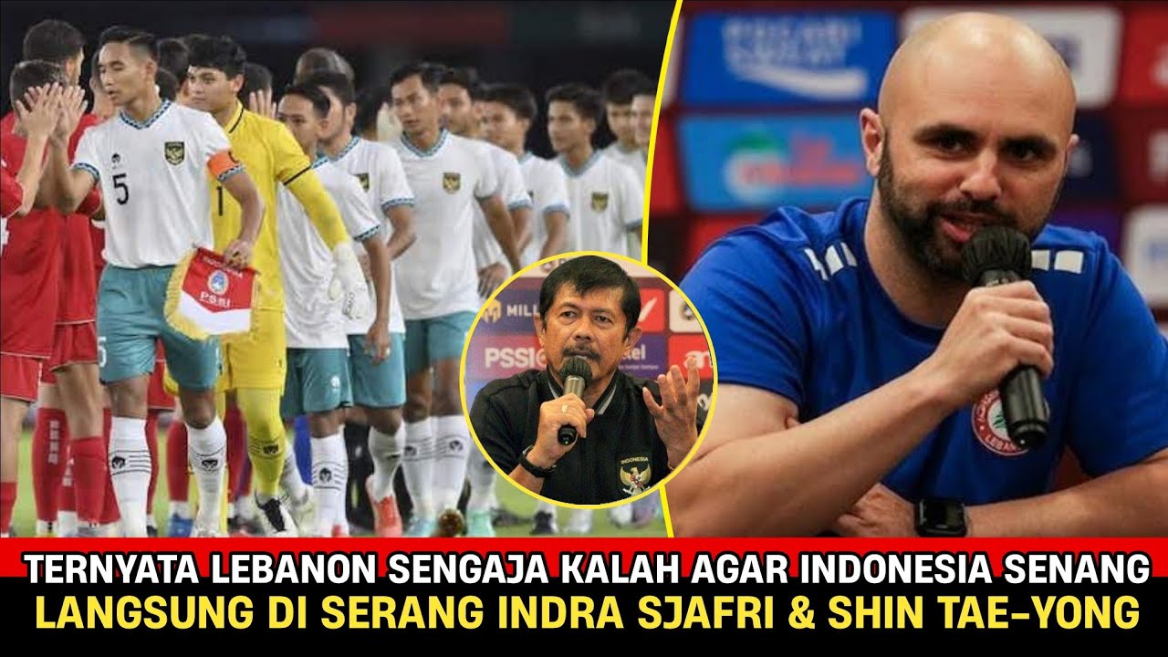 PERNYATAAN LUCU PELATIH LEBANON! Sengaja Kalah Untuk Kesenangan ...