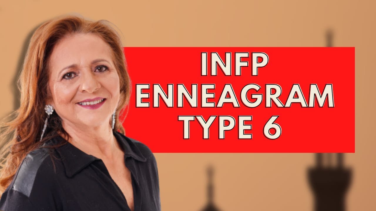 INFP Enneagram Type 6|Personality Types - YouTube