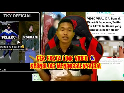Cek Fakta Link Video viral tiktok Ica ? dan  kronologis meninggalnya Ica