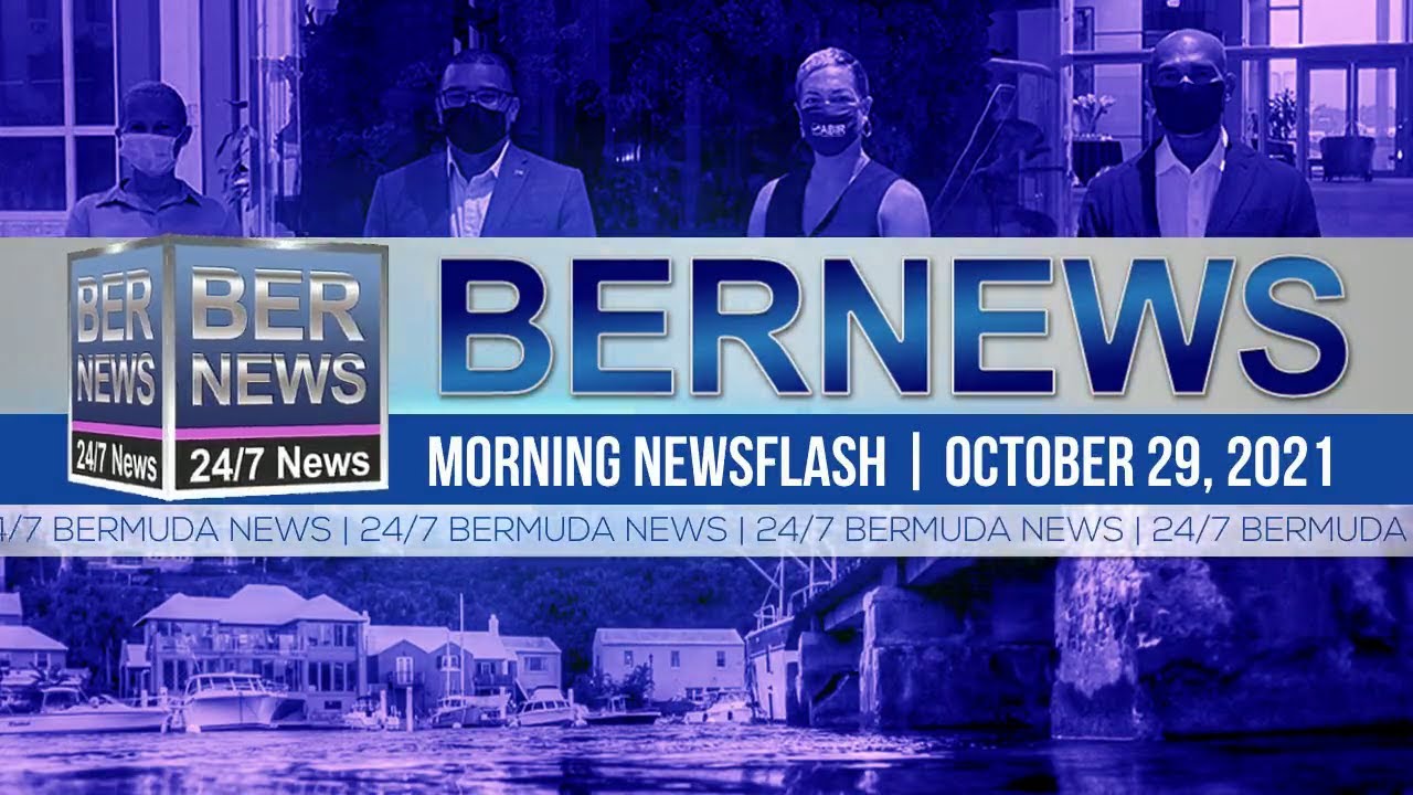 Bermuda Newsflash For Friday, October 29, 2021 - YouTube