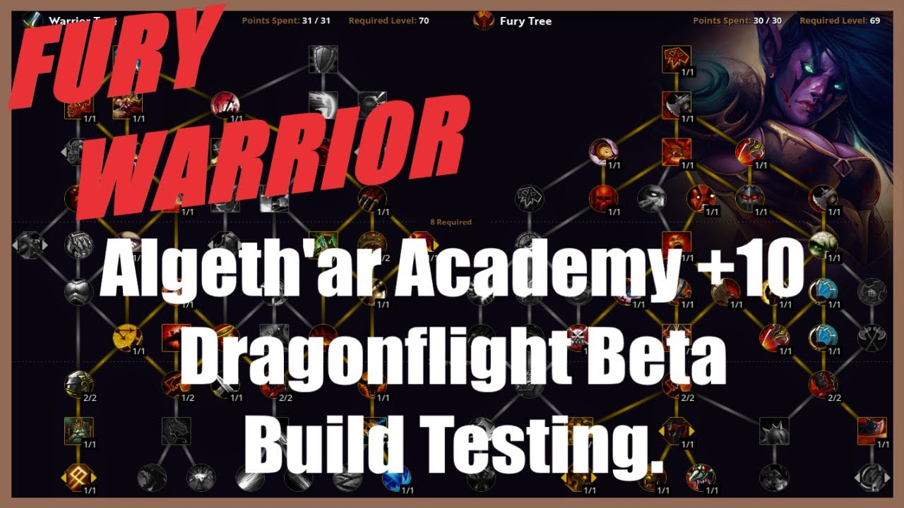 Dragonflight Beta Fury Warrior Algeth'ar Academy +10 Build testing ...